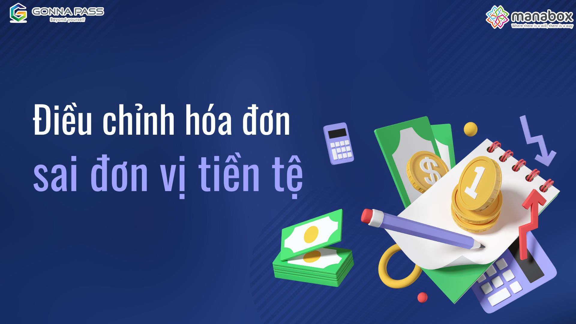 Điều chỉnh hóa đơn sai đơn vị tiền tệ - Gonnapass